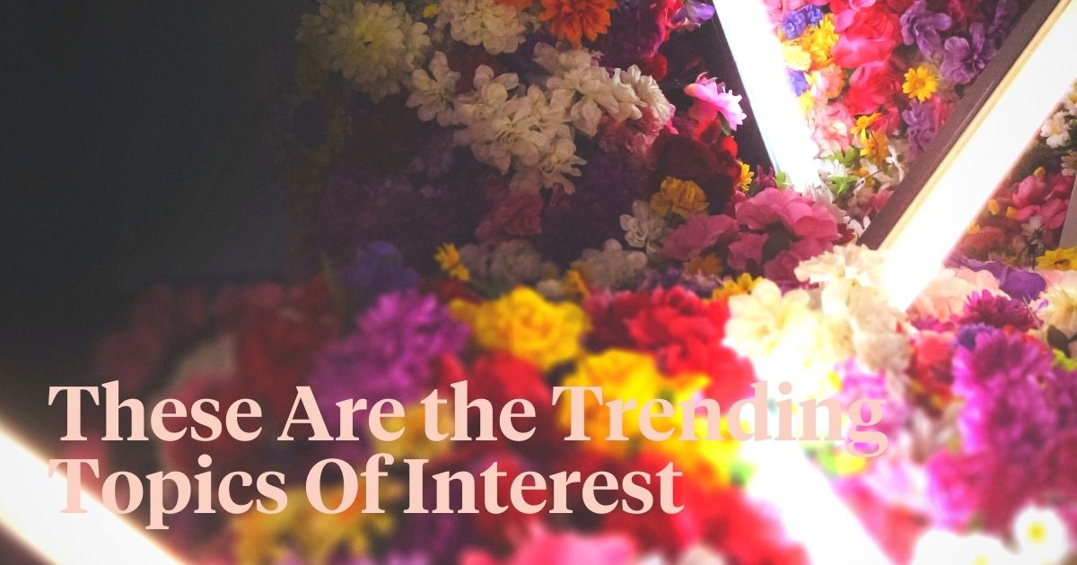 5 Flower Trends Expected to Surge in Popularity in 2021