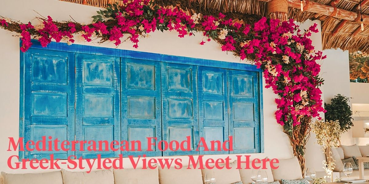 Greece Meets Acapulco in New Iconic Mediterranean Restaurant
