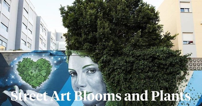 Top Floral & Plant Street Art Murals Around the World