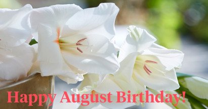 The Secret Language of August's Birth Month Flowers - Article onThursd