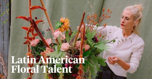 Latin American Floral Designers on the Rise