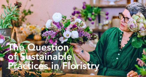 Environmental Sustainability and Sustainable Floral Practices