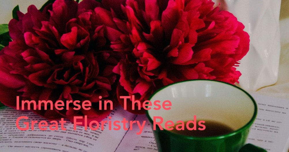Best floristry books to read for design and flower care